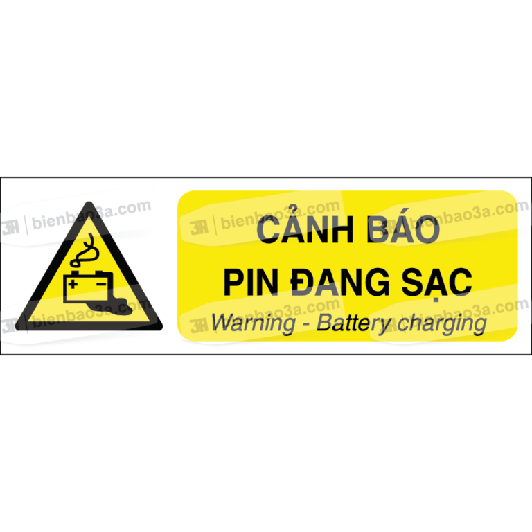 Biển cảnh báo nguy hiểm pin đang sạc - 3A Safety