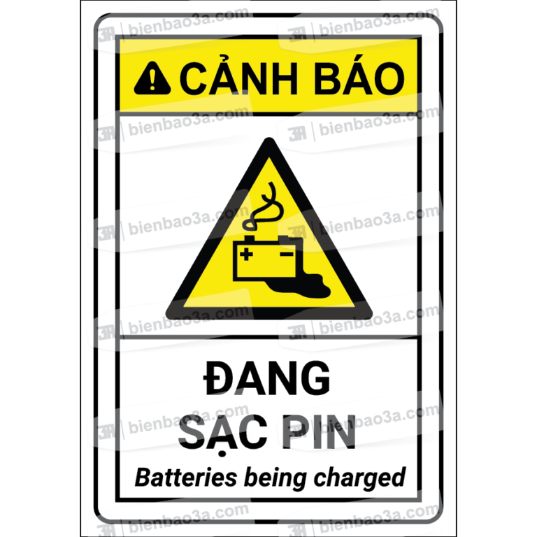 Biển cảnh báo! Đang sạc pin - 3A Safety